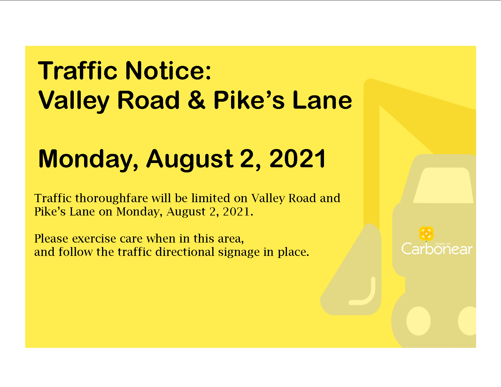 Traffic Notice: Monday August 2, 2021 for Valley Road and Pike's Lane ...