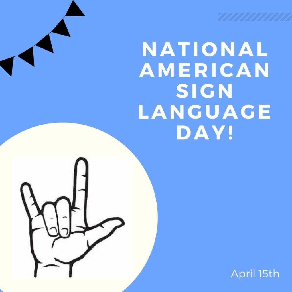 April 15th proclaimed National American Sign Language Day - Town of ...