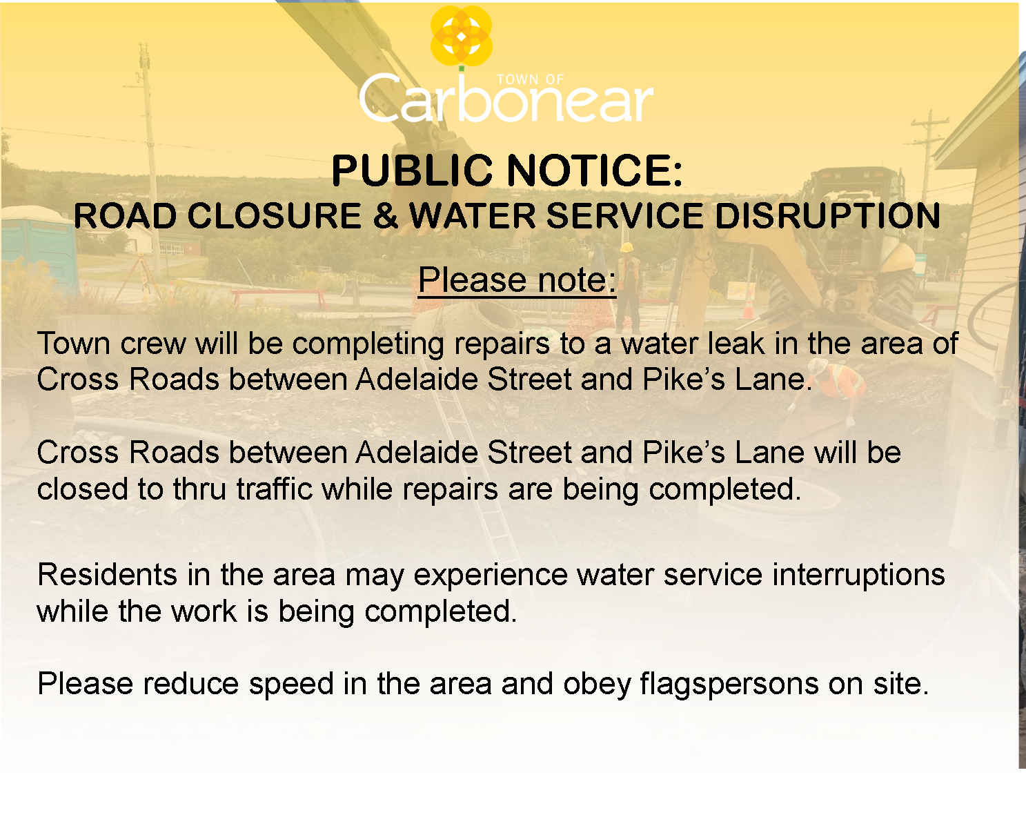 NOTICE: Road Closure & Water Service Disruption - Town of Carbonear